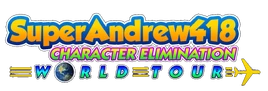SuperAndrew418 Character Elimination: World Tour | SuperAndrew418 ...
