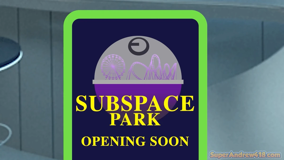 Subspace Park | SuperAndrew418 Character Elimination Wiki | Fandom