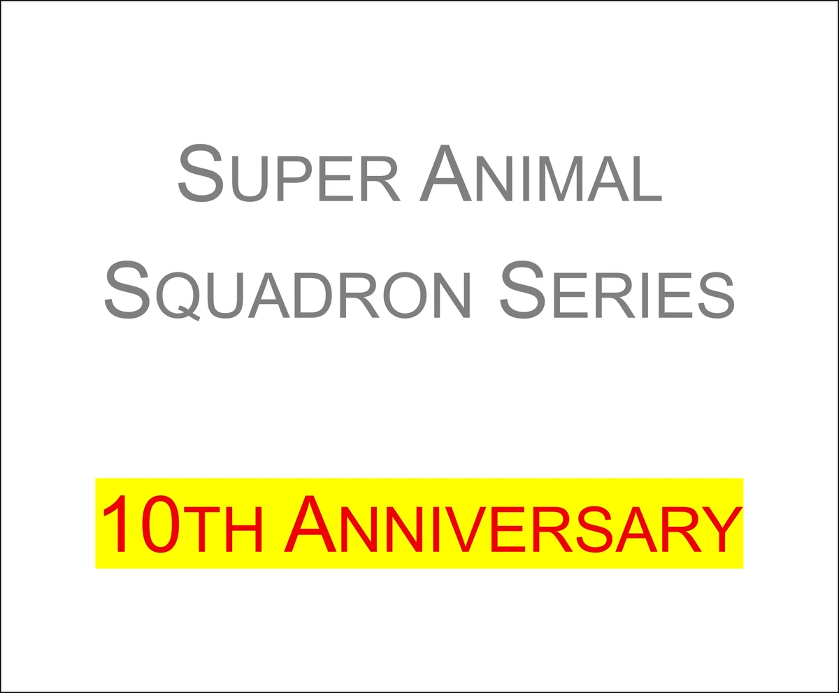 Super Animal Squadron Anniversaries | SuperAnimalSquadronWikia Wikia ...
