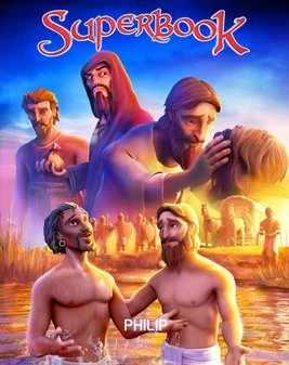 Philip (Episode) | Superbook Wiki | Fandom