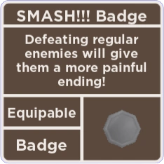 SMASH!!! Badge | Super Cube Cavern Wiki | Fandom