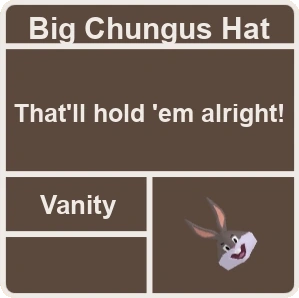 Big Chungus Hat | Super Cube Cavern Wiki | Fandom