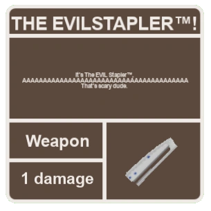 THE EVILSTAPLER™! | Super Cube Cavern Wiki | Fandom