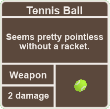 Tennis Ball | Super Cube Cavern Wiki | Fandom