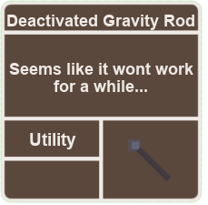 Deactivated Gravity Rod | Super Cube Cavern Wiki | Fandom