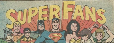 Super Fans | SuperFriends Wiki | Fandom