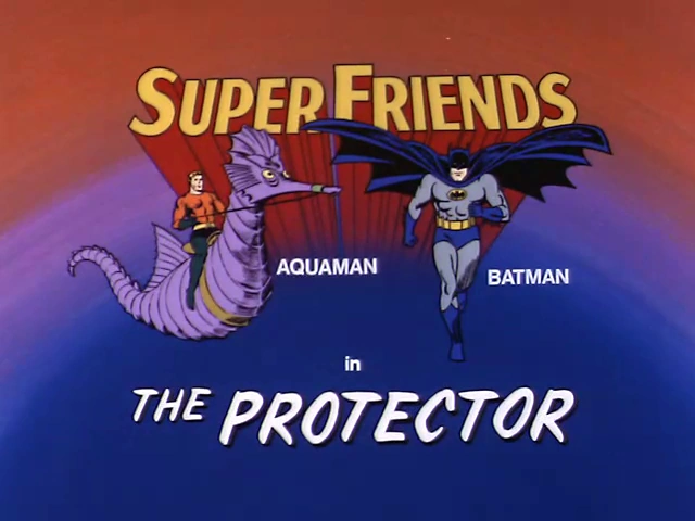 The Protector | SuperFriends Wiki | Fandom