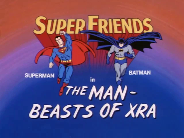 The Man-Beasts of Xra | SuperFriends Wiki | Fandom