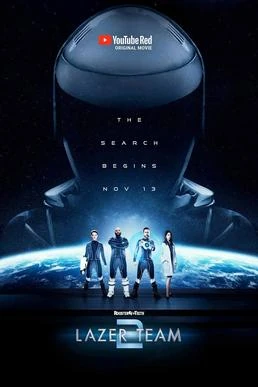 Lazer Team 2 | Superhero Films Wiki | Fandom
