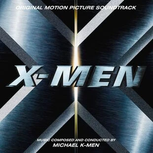 X-Men (Original Motion Picture Soundtrack) | Superhero Films Wiki | Fandom