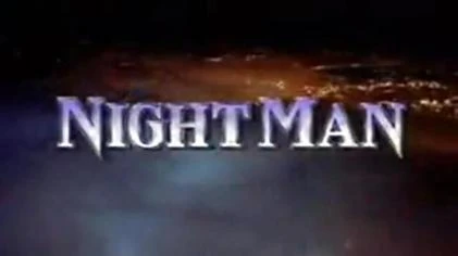 Night Man | Superhero TV Shows Wiki | Fandom