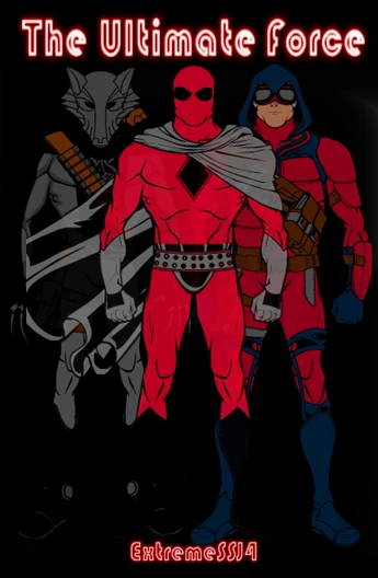 The Ultimate Force | Superhero Nation Wiki | Fandom