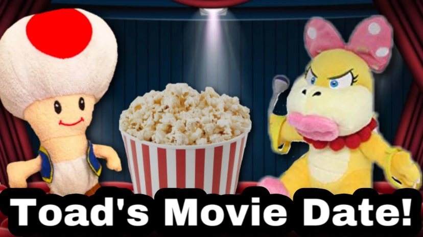 Toad’s Movie Date! | SuperJeffyJhacir Wiki | Fandom