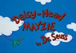 Daisy-Head Mayzie credits | SuperLogos Wiki | Fandom