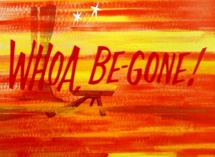 Whoa, Be-Gone! Credits | SuperLogos Wiki | Fandom