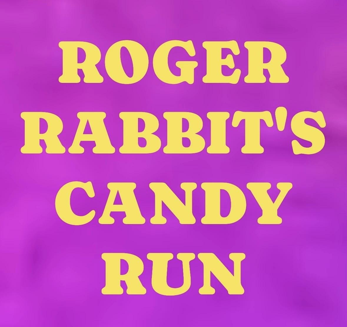 Roger Rabbit's Candy Run credits | SuperLogos Wiki | Fandom