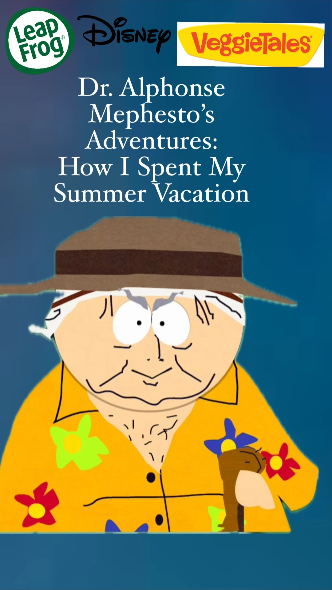 Dr. Alphonse Mephesto’s Adventures: How I Spent My Summer Vacation ...
