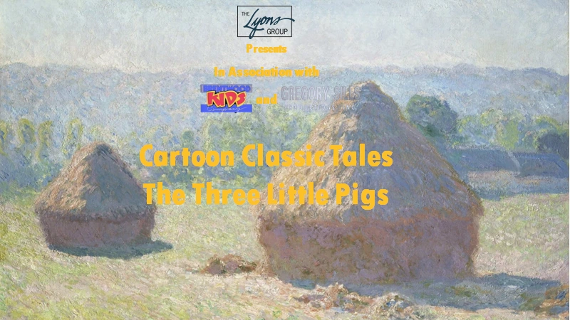 The Lyons Group: Cartoon Classic Tales (TV Show)/The Three Little Pigs ...