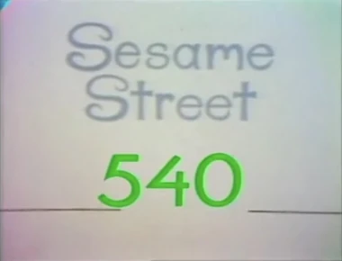 Sesame Street: Episode 0540 credits | SuperLogos Wiki | Fandom