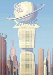 The Daily Planet | Superman Wiki | Fandom
