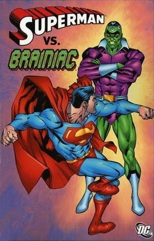 Superman vs. Brainiac | Superman Wiki | Fandom