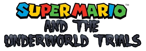Super Mario and the Underworld Trials | Super Mario Fanon Wiki | Fandom