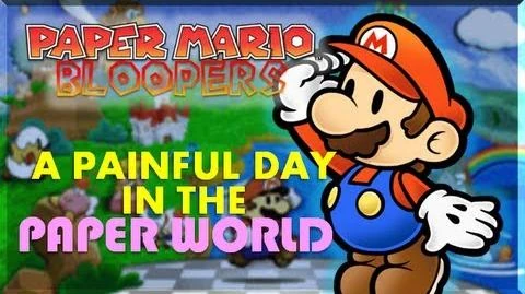 Paper Mario Bloopers: A Painful Day in the Paper World | Wiki ...