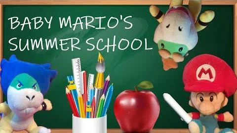 Baby Mario's Summer School | SuperMarioPlushKids Wiki | Fandom