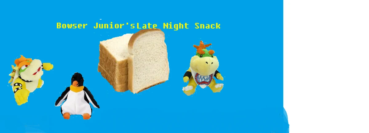 Bowser Junior's Late Night Snack | SuperPlushBros W Wiki | Fandom