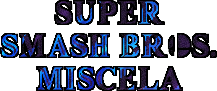 Super Smash Bros. Miscela | Super Smash Bros. Fanon | Fandom