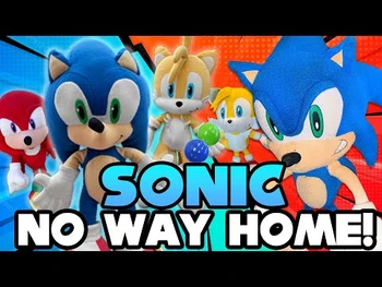 Sonic No Way Home! | SuperSonicBlake Wiki | Fandom