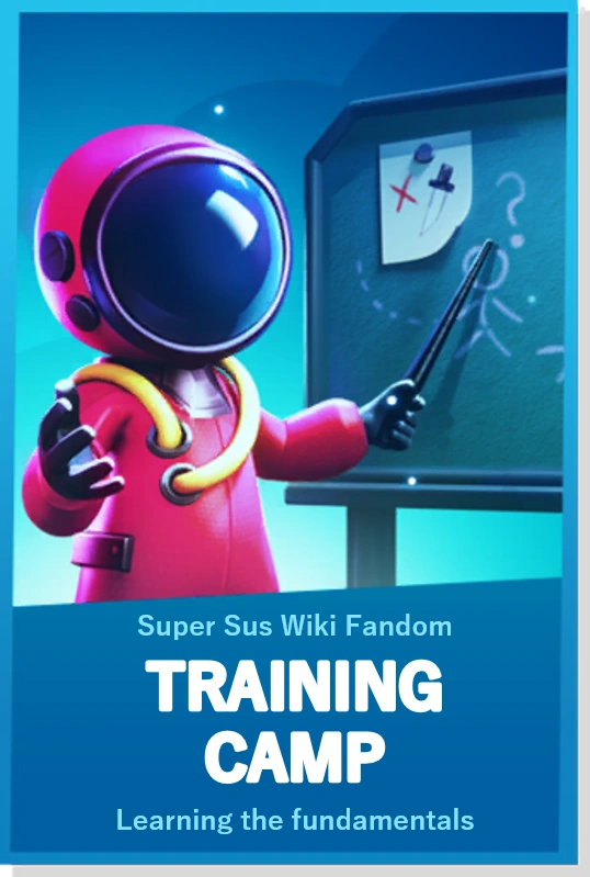 Training Camp | Super Sus Wiki | Fandom