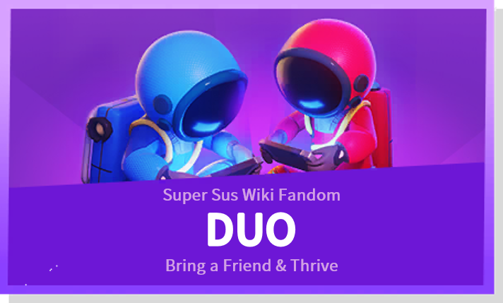 Duo | Super Sus Wiki | Fandom