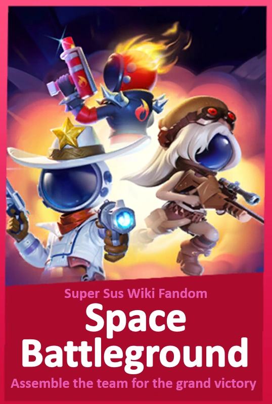 Space Battleground | Super Sus Wiki | Fandom