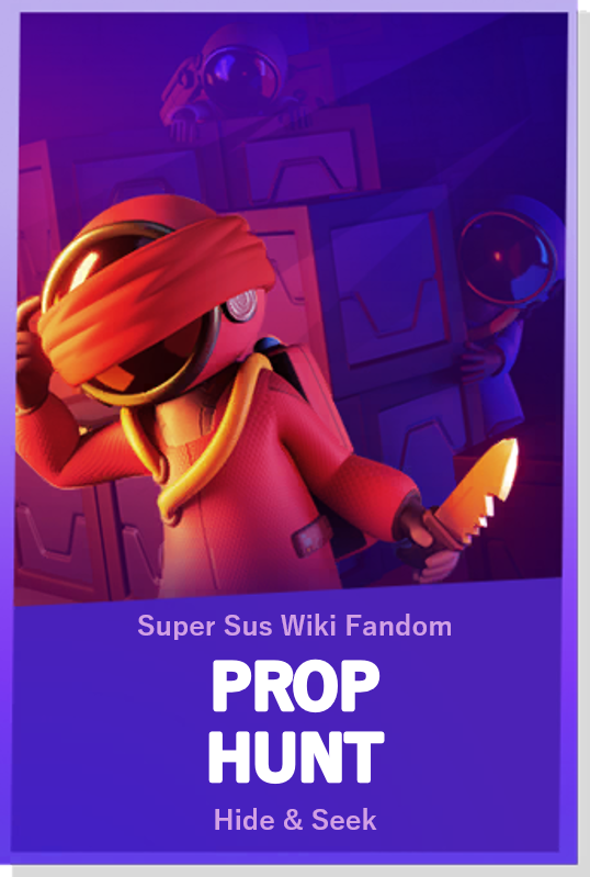Prop Hunt Super Sus Wiki Fandom