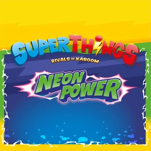 Neon Power Series | SuperThings Wiki | Fandom