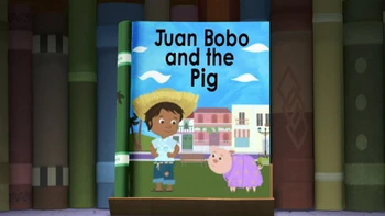 Juan Bobo and the Pig | Super Why! Wiki | Fandom