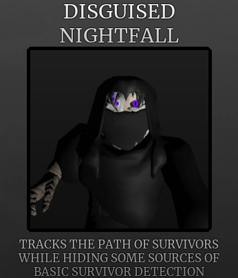 Disguised Nightfall | Survive The Night (Roblox) Wiki | Fandom