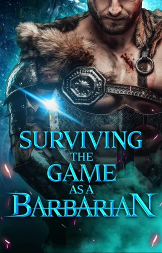 Surviving the Game as a Barbarian | Surviving the Game as a Barbarian ...