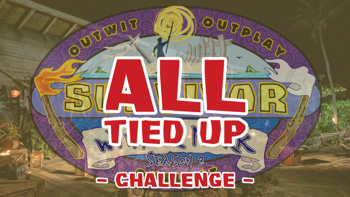 All Tied Up | Survivor Winter Park Wiki | Fandom