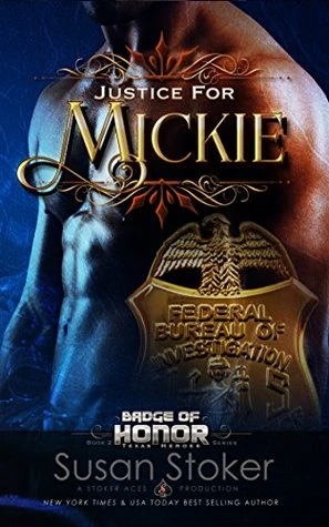JUSTICE FOR MICKIE | SUSAN STOKER Wiki | Fandom