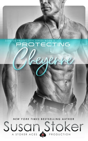 PROTECTING CHEYENNE | SUSAN STOKER Wiki | Fandom