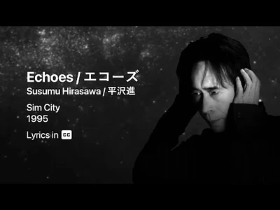 Echoes | Susumu Hirasawa English Fan Wiki | Fandom