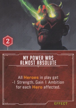 My Power Was Almost Absolute | Star Wars Villainous Wiki | Fandom