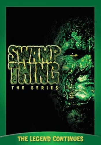 Swamp Thing: The Legend Continues | Swamp Thing Wiki | Fandom
