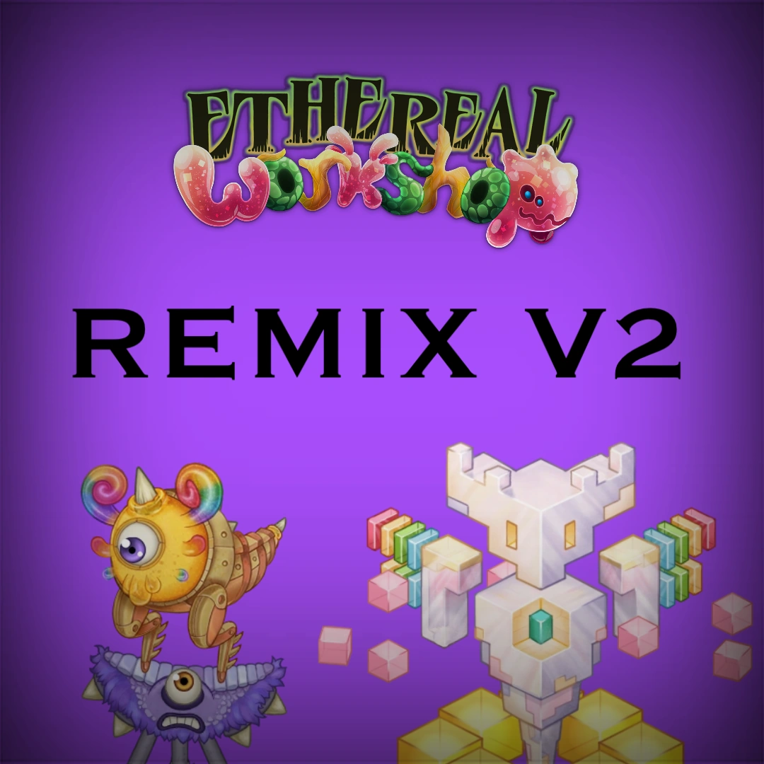 Ethereal Workshop Remix | Swapper's Media Wiki | Fandom