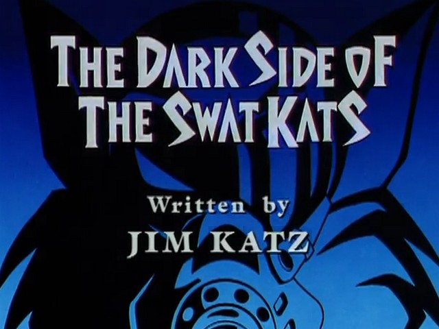 The Dark Side Of The Swat Kats Swat Kats Wiki Fandom