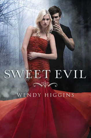 Sweet Evil | Sweet Evil by Wendy Higgins Wiki | Fandom
