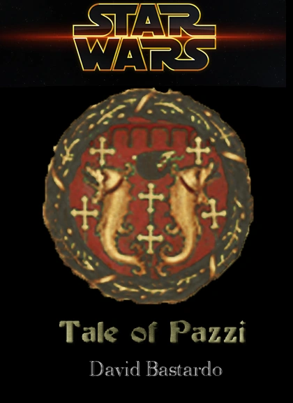 Tale of Pazzi | Star Wars Fanon | Fandom