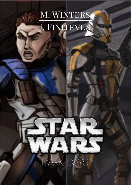 Star Wars: Dark Days (Info) | Star Wars Fanon | Fandom